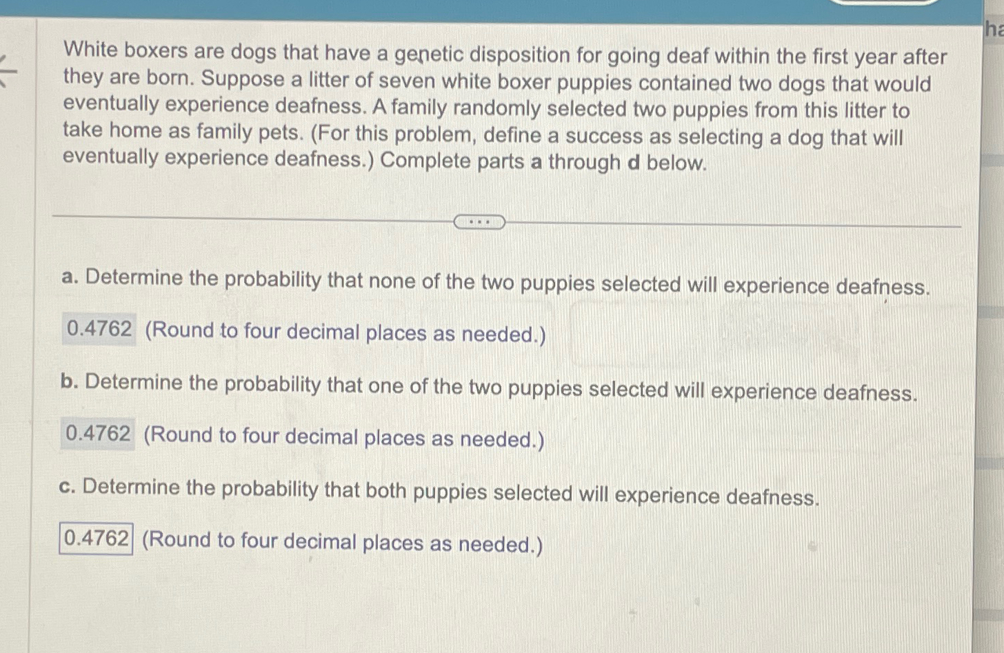 Solved White boxers are dogs that have a genetic disposition | Chegg.com