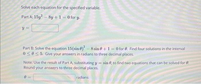 Solved Solve each equation for the specified variable. Part | Chegg.com Solved Solve each equation for the specified variable. Part | Chegg.com