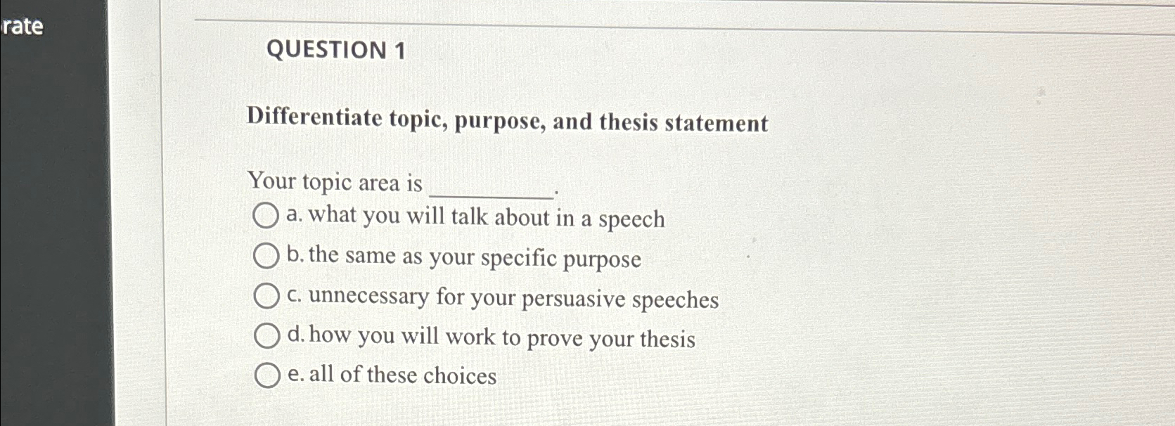 Solved QUESTION 1Differentiate topic, purpose, and thesis | Chegg.com