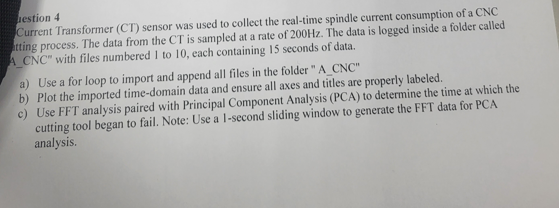 Solved uestion 4Current Transformer (CT) ﻿sensor was used to | Chegg.com