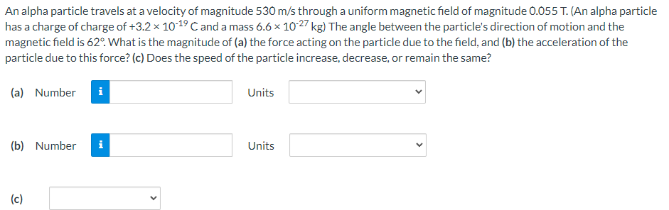 Solved An alpha particle travels at a velocity of magnitude | Chegg.com
