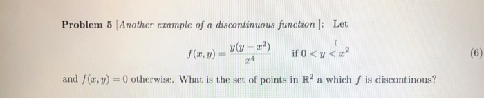 Solved Problem 5 (Another example of a discontinuous | Chegg.com