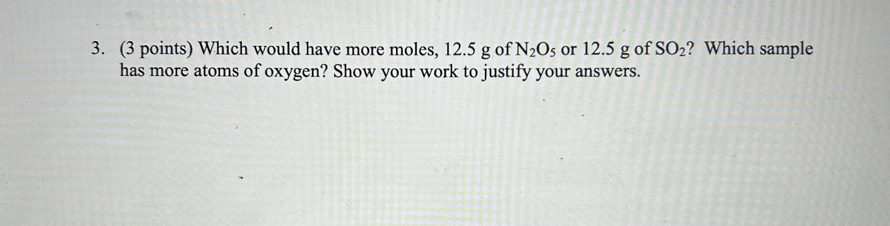 Solved (3 ﻿points)(SHOW ALL WORK) ﻿ Which would have more | Chegg.com