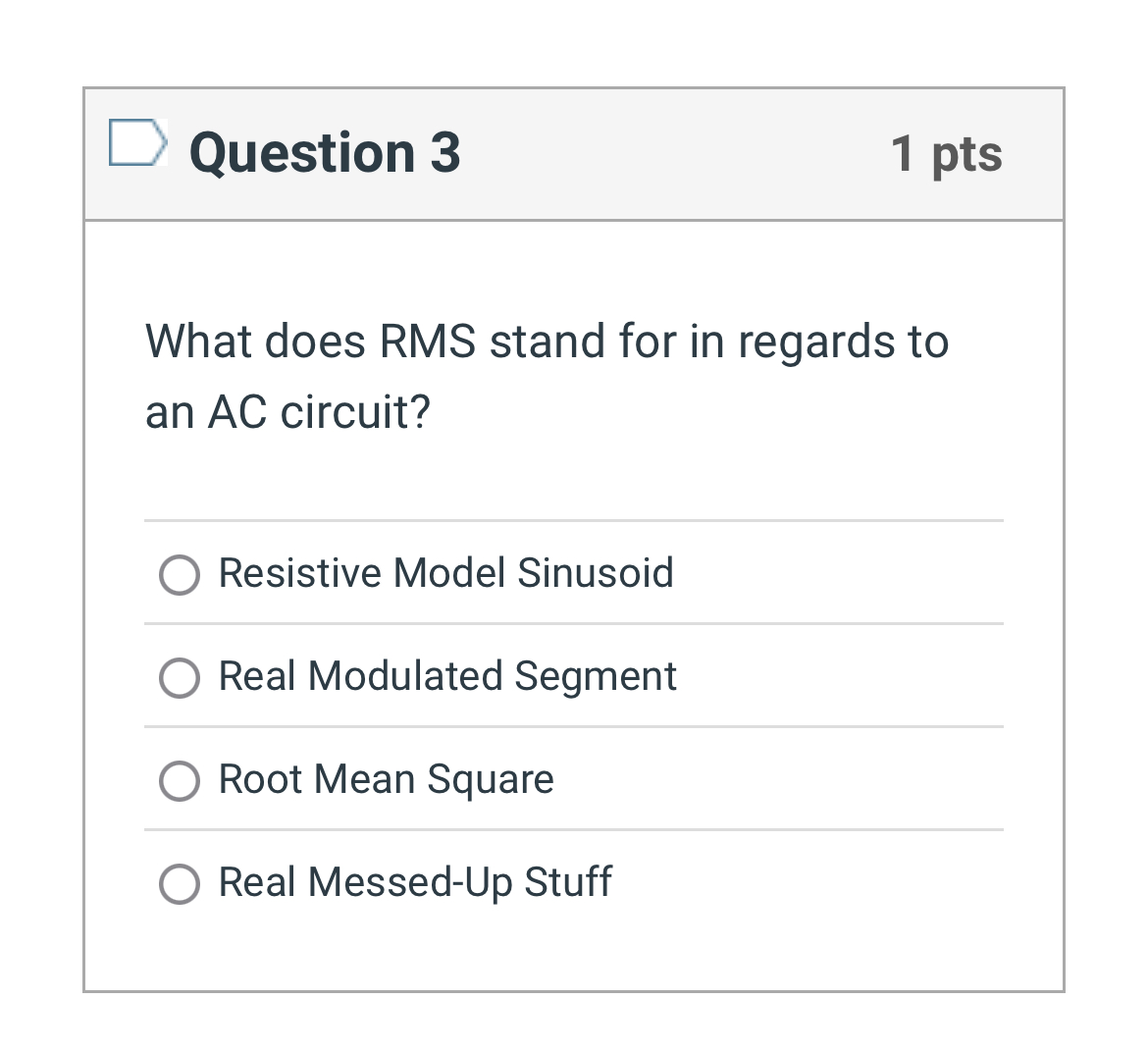 Solved Question 31 ﻿ptsWhat does RMS stand for in regards to | Chegg.com
