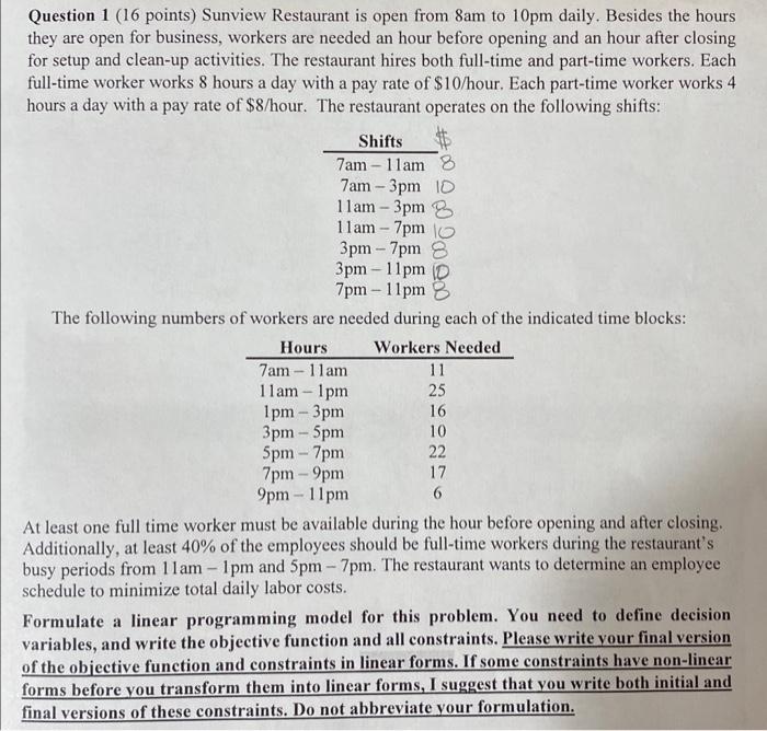 Solved Question 1 ( 16 points) Sunview Restaurant is open | Chegg.com