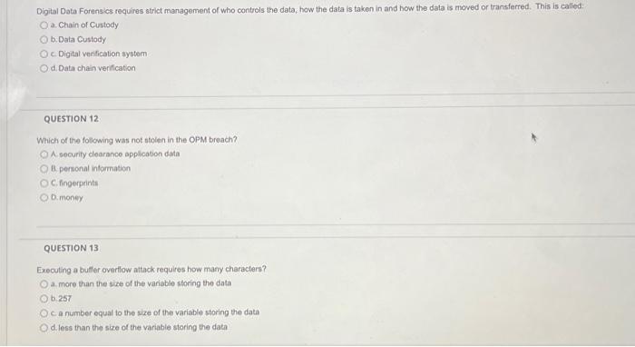 Solved Digital Data Forensics requires strict management of | Chegg.com