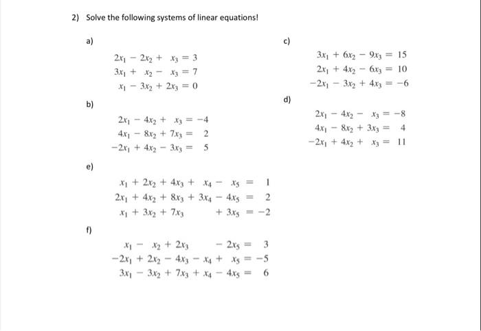 Solved 2) Solve the following systems of linear equations! | Chegg.com