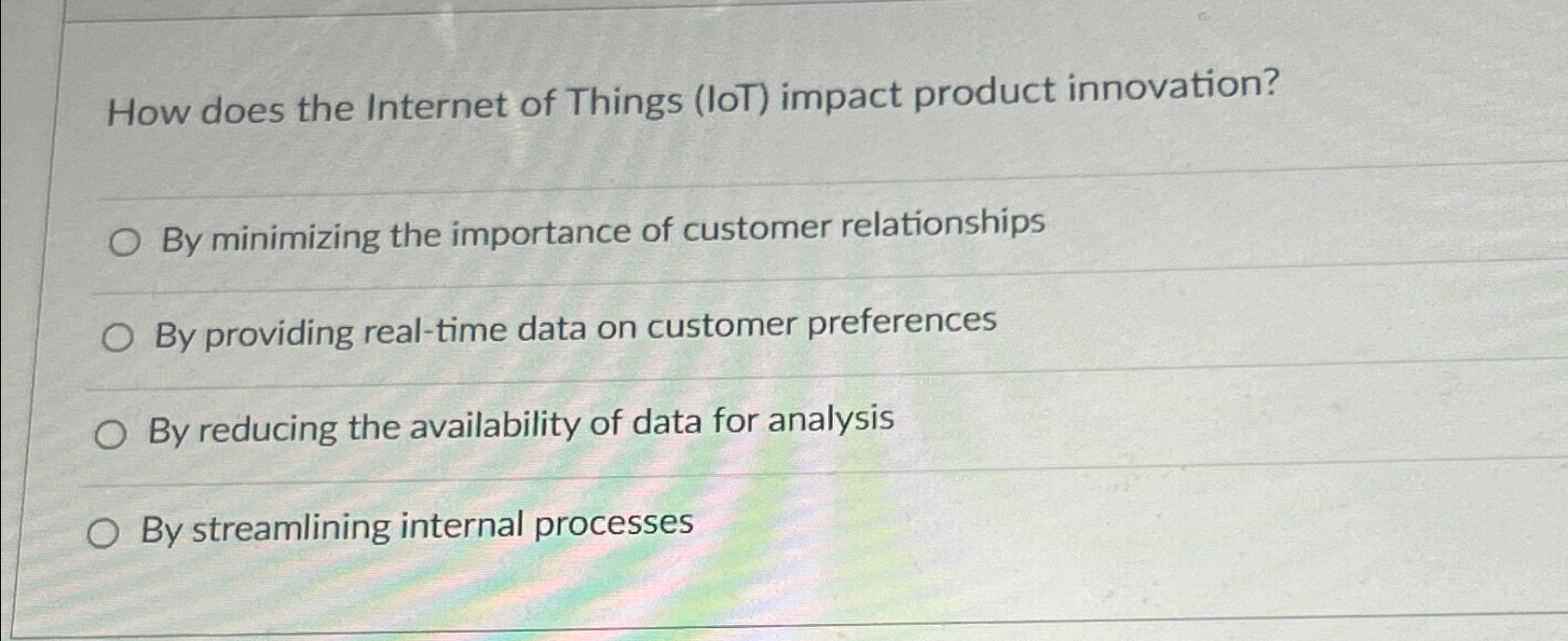 Solved How does the Internet of Things (IOT) ﻿impact product | Chegg.com
