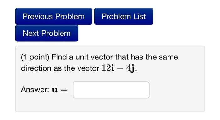 Solved Previous Problem Next Problem Problem List (1 point) | Chegg.com