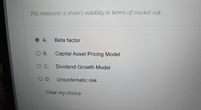 Solved This measures a share's volatility in terms of market | Chegg.com