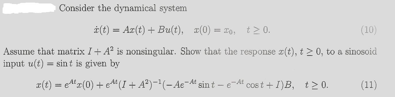 Consider the dynamical system x(t) = Ax(t) + Bu(t), | Chegg.com