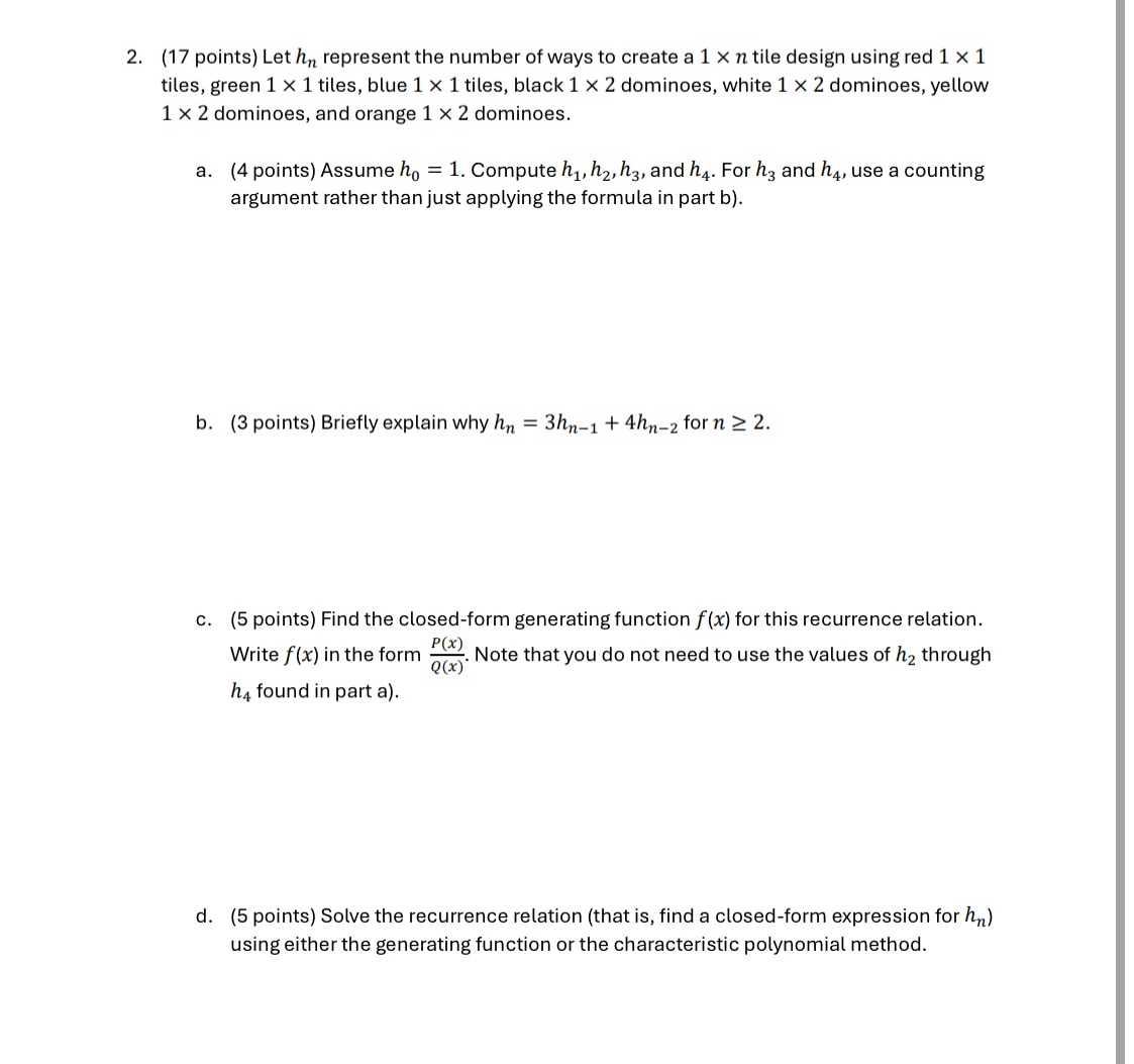 Solved (17 ﻿points) ﻿Let hn ﻿represent the number of ways to | Chegg.com