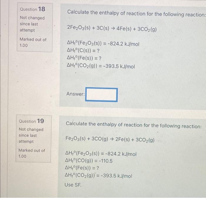 [Solved]: NEED HELP WITH BOTH QUESTIONS!! Question 18 Not ch
