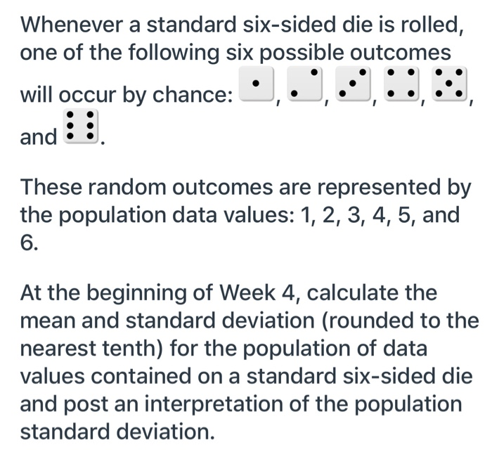 Solved Whenever a standard six-sided die is rolled, one of | Chegg.com