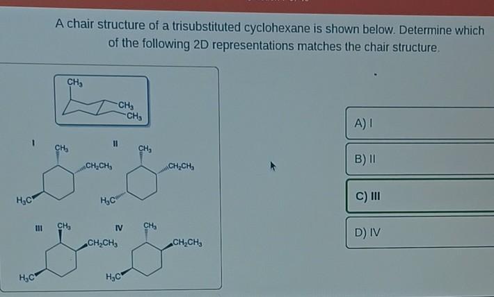 Solved A chair structure of a trisubstituted cyclohexane is | Chegg.com