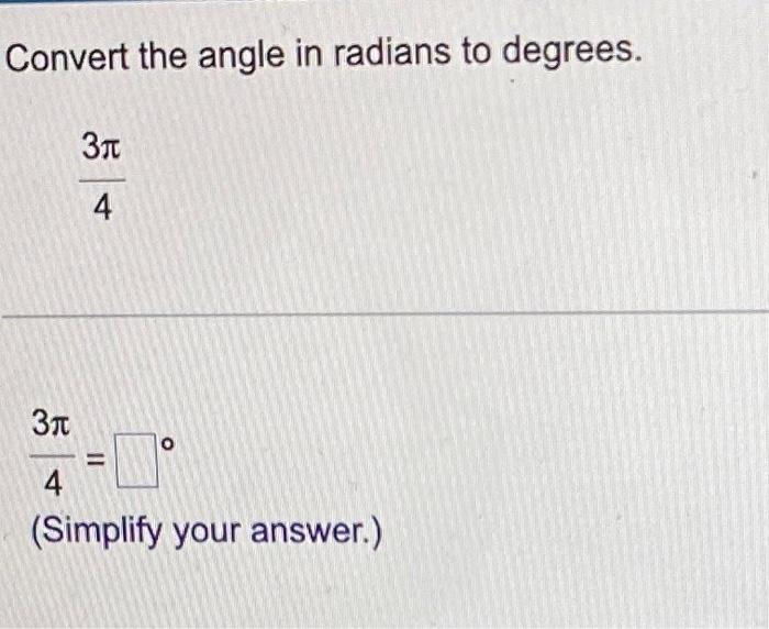 Solved Convert the angle in degrees to radians. 240∘ | Chegg.com