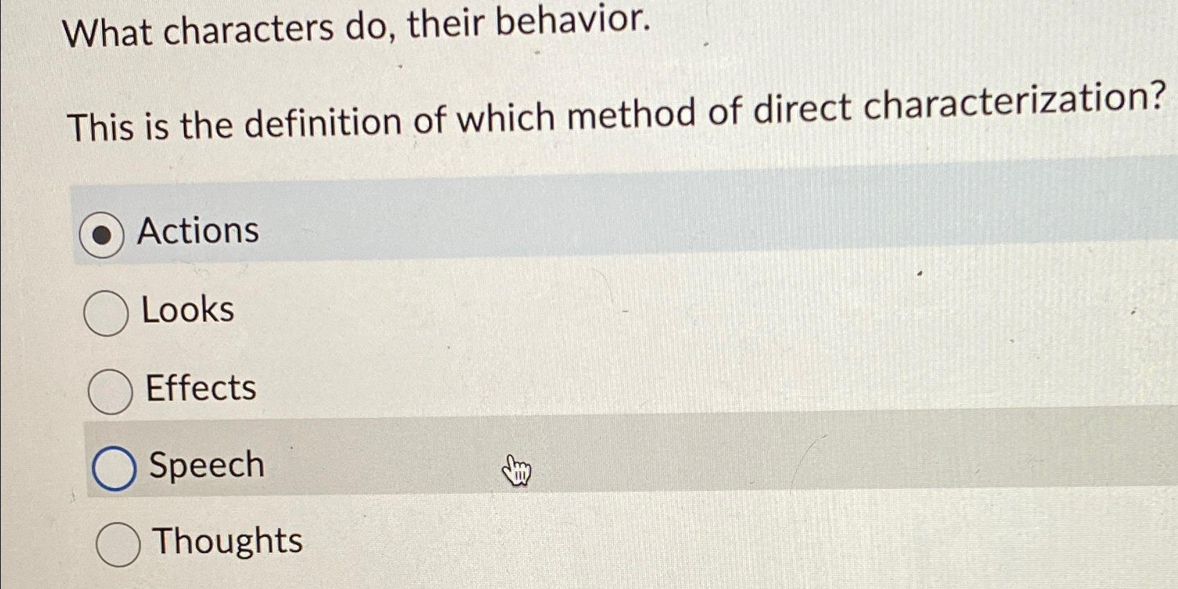 Solved What characters do, ﻿their behavior.This is the | Chegg.com