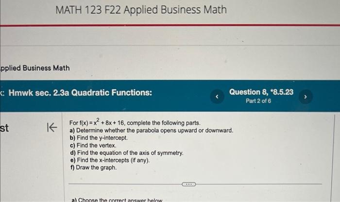 Solved For f(x)=x2+8x+16, complete the following parts. a) | Chegg.com