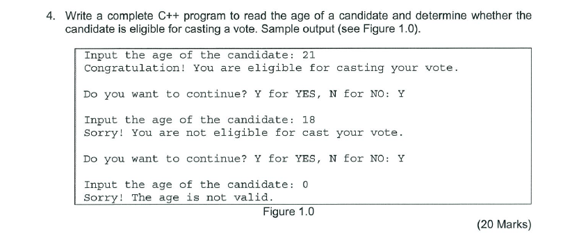 Solved Write a complete C++ ﻿program to read the age of a | Chegg.com