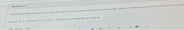 Solved Question 1 Complete the following question on vour | Chegg.com