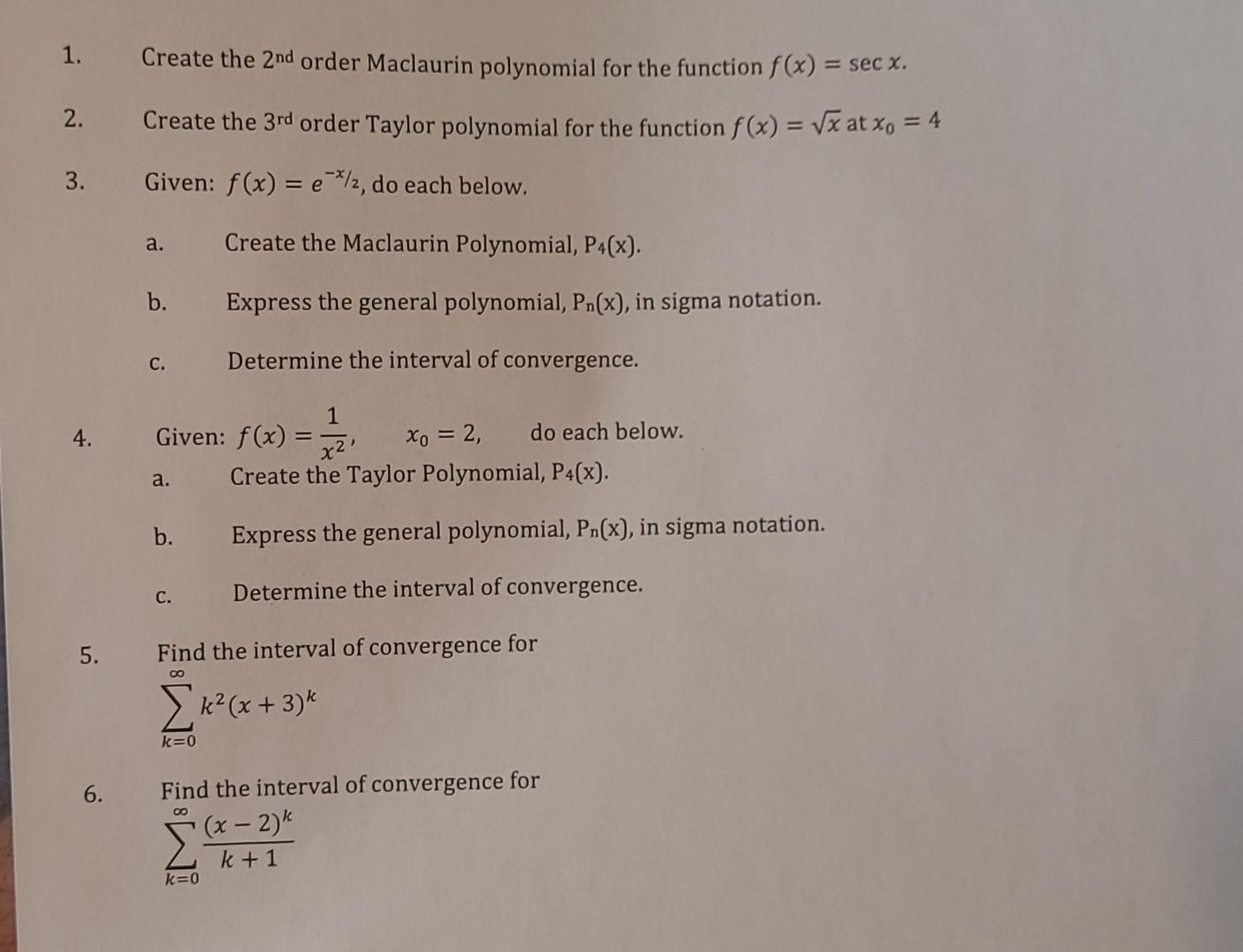 Solved 1. Create the 2nd order Maclaurin polynomial for the | Chegg.com