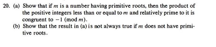Solved 20. (a) Show that if m is a number having primitive | Chegg.com