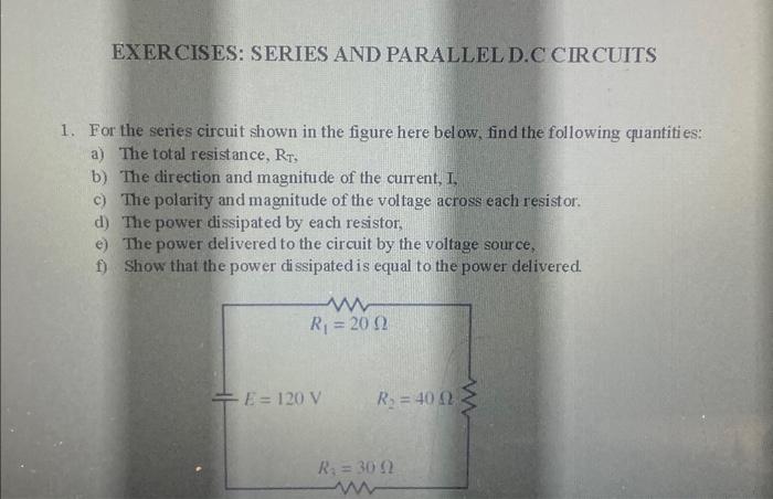 Solved EXERCISES: SERIES AND PARALLEL D.C CIRCUITS 1. For | Chegg.com