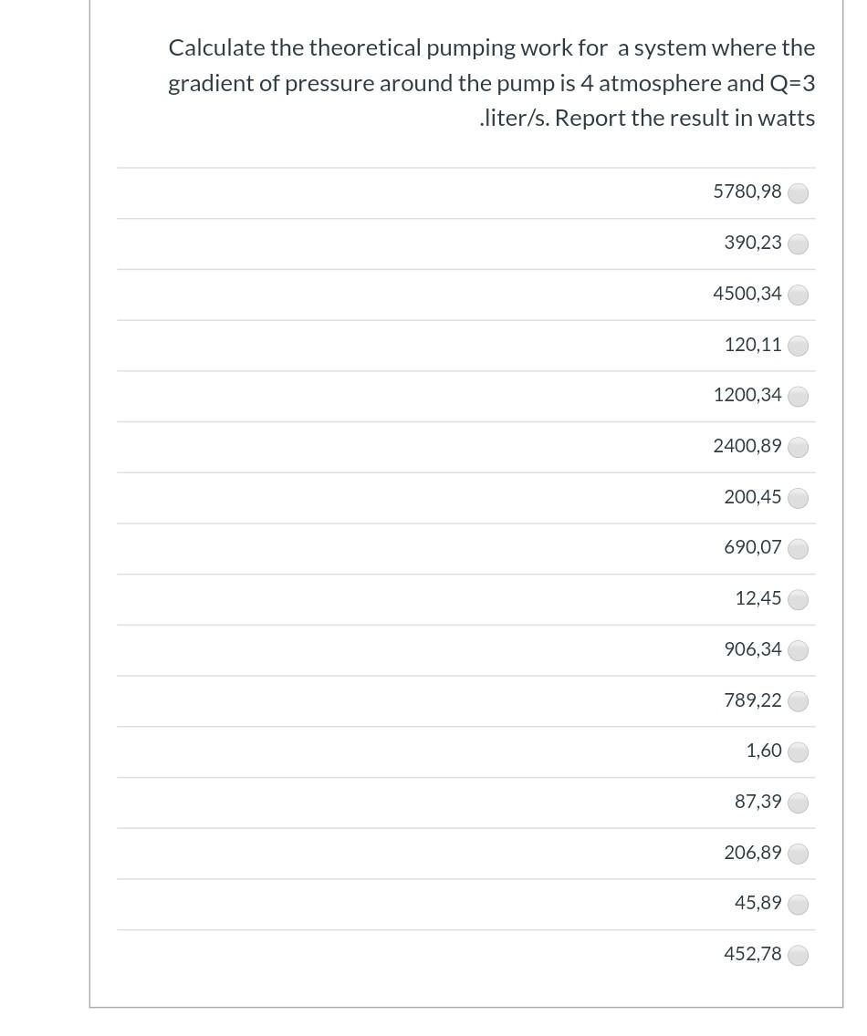 Solved Calculate the theoretical pumping work for a system | Chegg.com