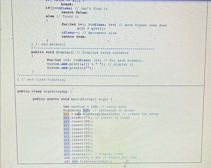 Solved 1. To the HighArray class in the highArray.java below | Chegg.com