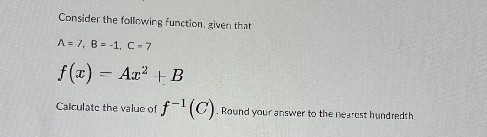 Solved Consider the following function, given | Chegg.com