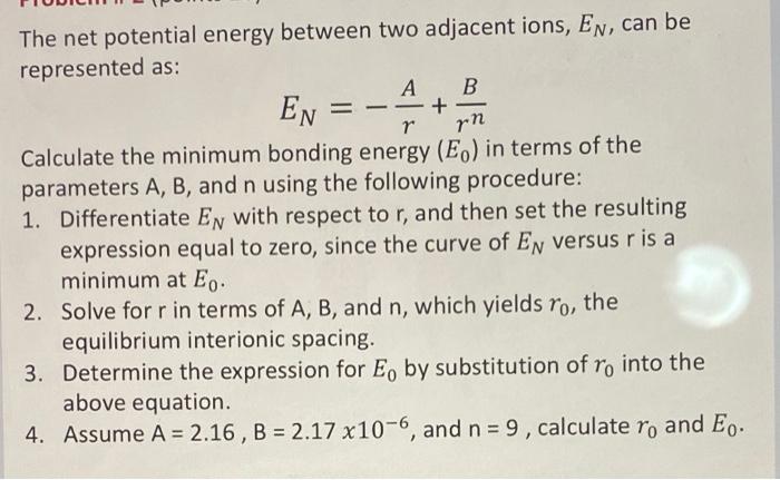 Solved The net potential energy between two adjacent ions, | Chegg.com