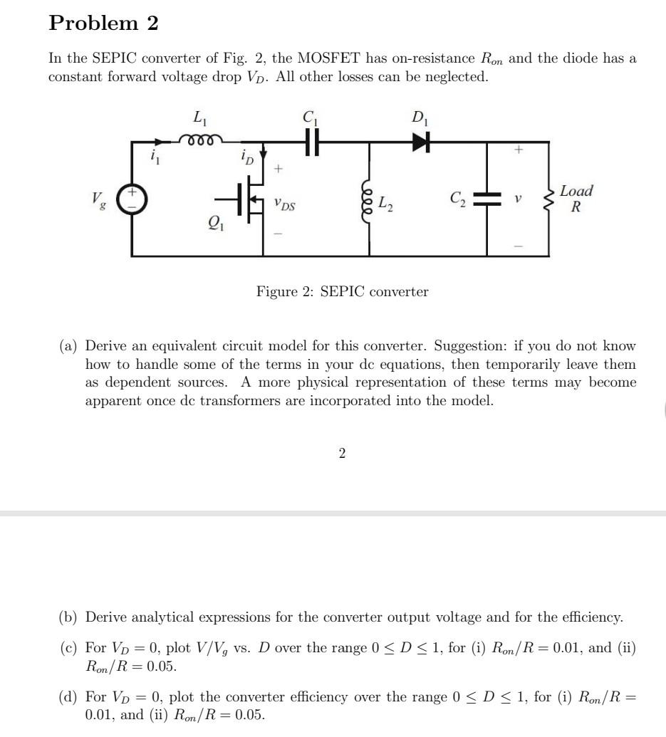 Solved In the SEPIC converter of Fig. 2, the MOSFET has | Chegg.com