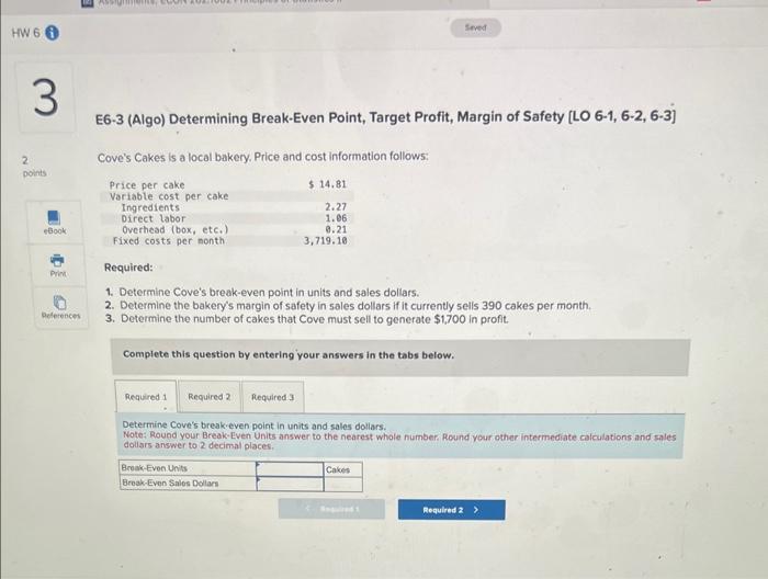 E6-3 (Algo) Determining Break-Even Point, Target | Chegg.com