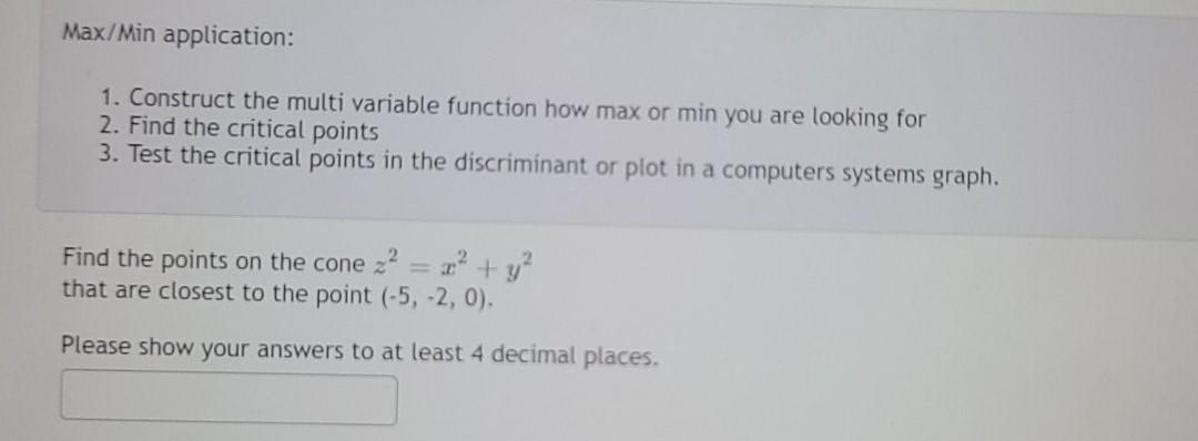 Solved Max/Min application: 1. Construct the multi variable | Chegg.com