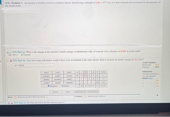 Solved (6\%) Problem 7: An electron is initially at rest in | Chegg.com