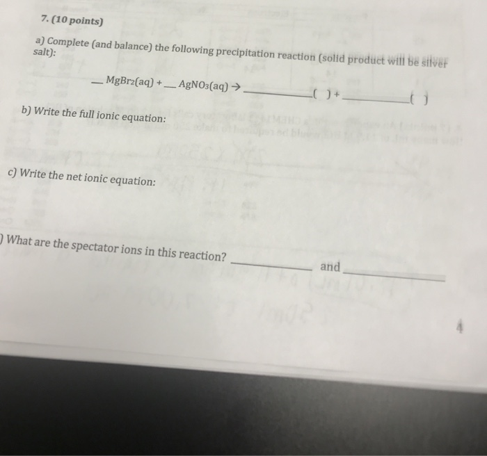Solved 7. (10 points) a) Complete (and balance) the | Chegg.com