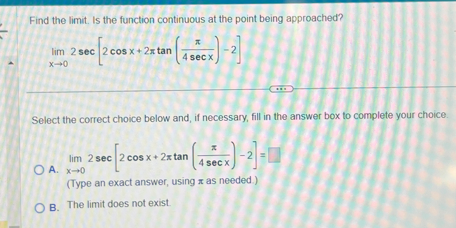 Solved Find the limit. ﻿Is the function continuous at the | Chegg.com