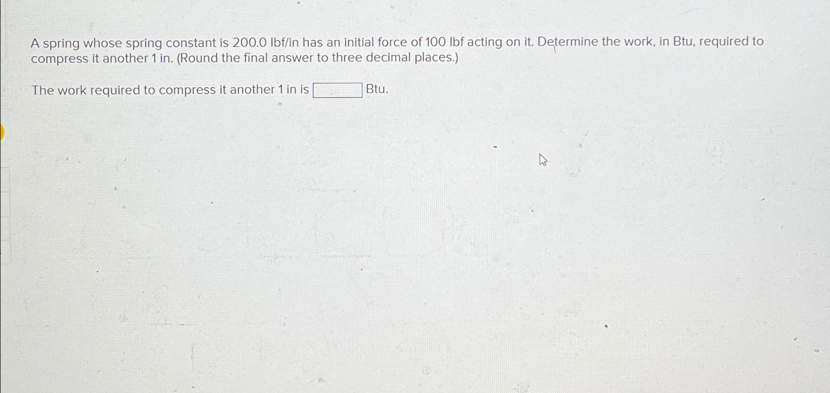 Solved A spring whose spring constant is 200.0lbf? ﻿in has | Chegg.com