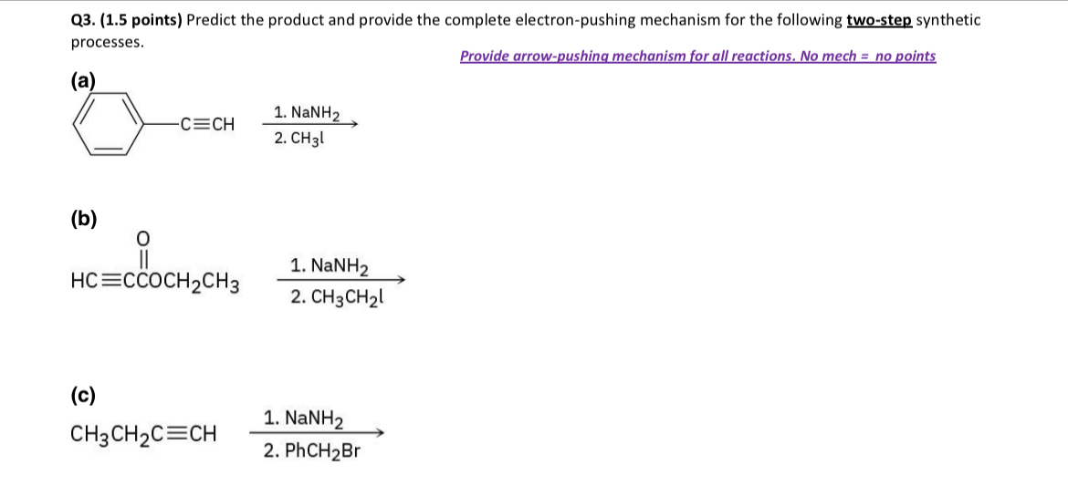 Solved Q3. (1.5 ﻿points) ﻿Predict the product and provide | Chegg.com