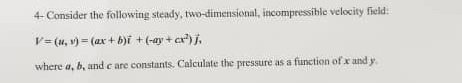 Solved 4- ﻿Consider the following steady, two-dimensional, | Chegg.com