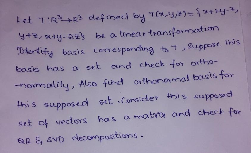 Solved Let T. ﻿R ^ 3 -> ﻿R ^ 3 ﻿defined T=(x, ﻿y, | Chegg.com