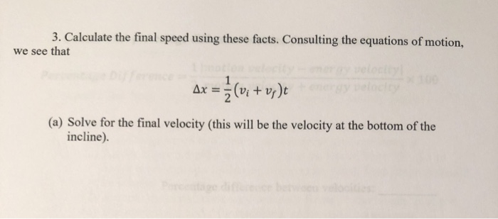 Solved 3. Calculate the final speed using these facts. | Chegg.com