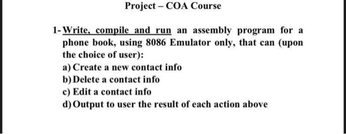 Solved Project -COA Course 1-Write, compile and run an | Chegg.com