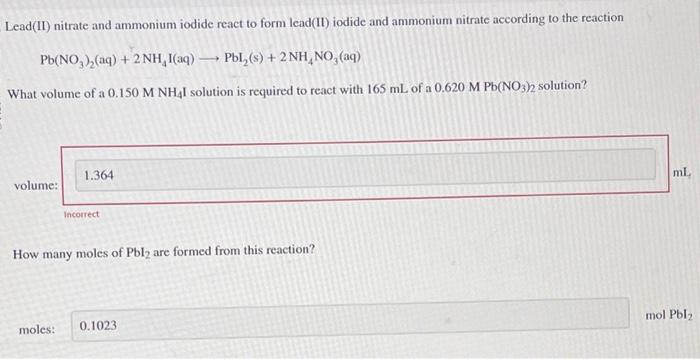 Solved Lead(II) nitrate and ammonium iodide react to form | Chegg.com