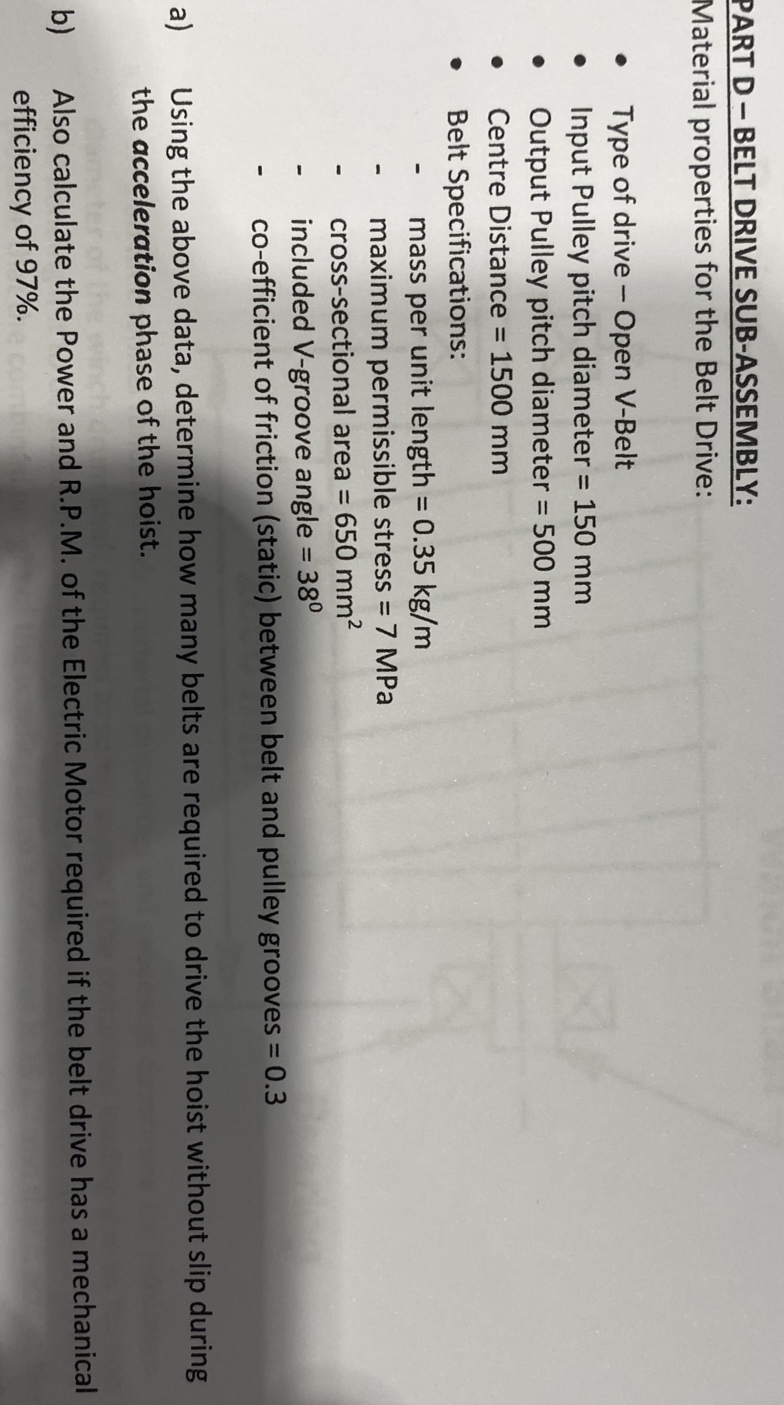 PART D - ﻿BELT DRIVE SUB-ASSEMBLY:Material properties | Chegg.com