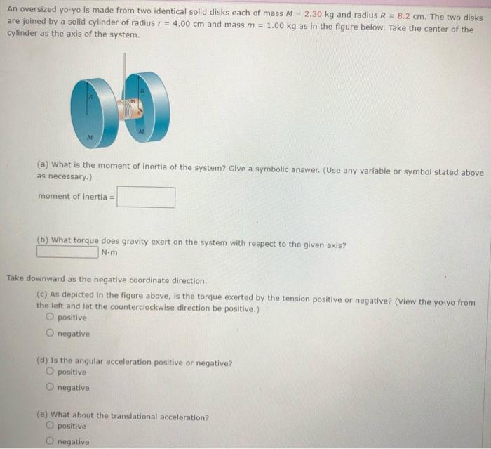 Solved An oversized yo-yo is made from two identical solid | Chegg.com