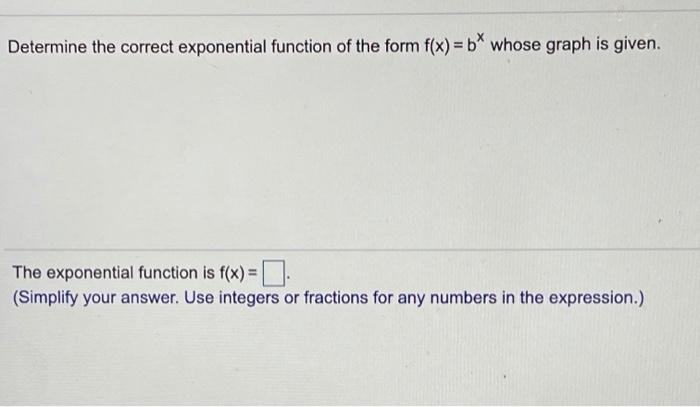Solved Determine the correct exponential function of the | Chegg.com