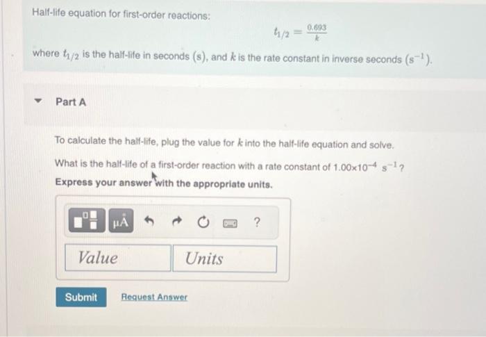 Solved Half-life equation for first-order reactions: | Chegg.com