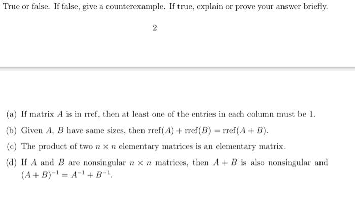 Solved True or false. If false, give a counterexample. If | Chegg.com