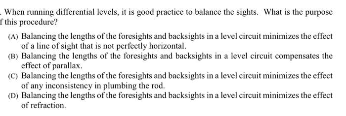 Solved When running differential levels, it is good practice | Chegg.com